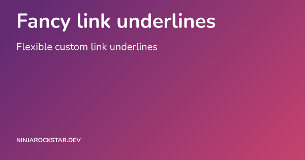 Fancy link underlines